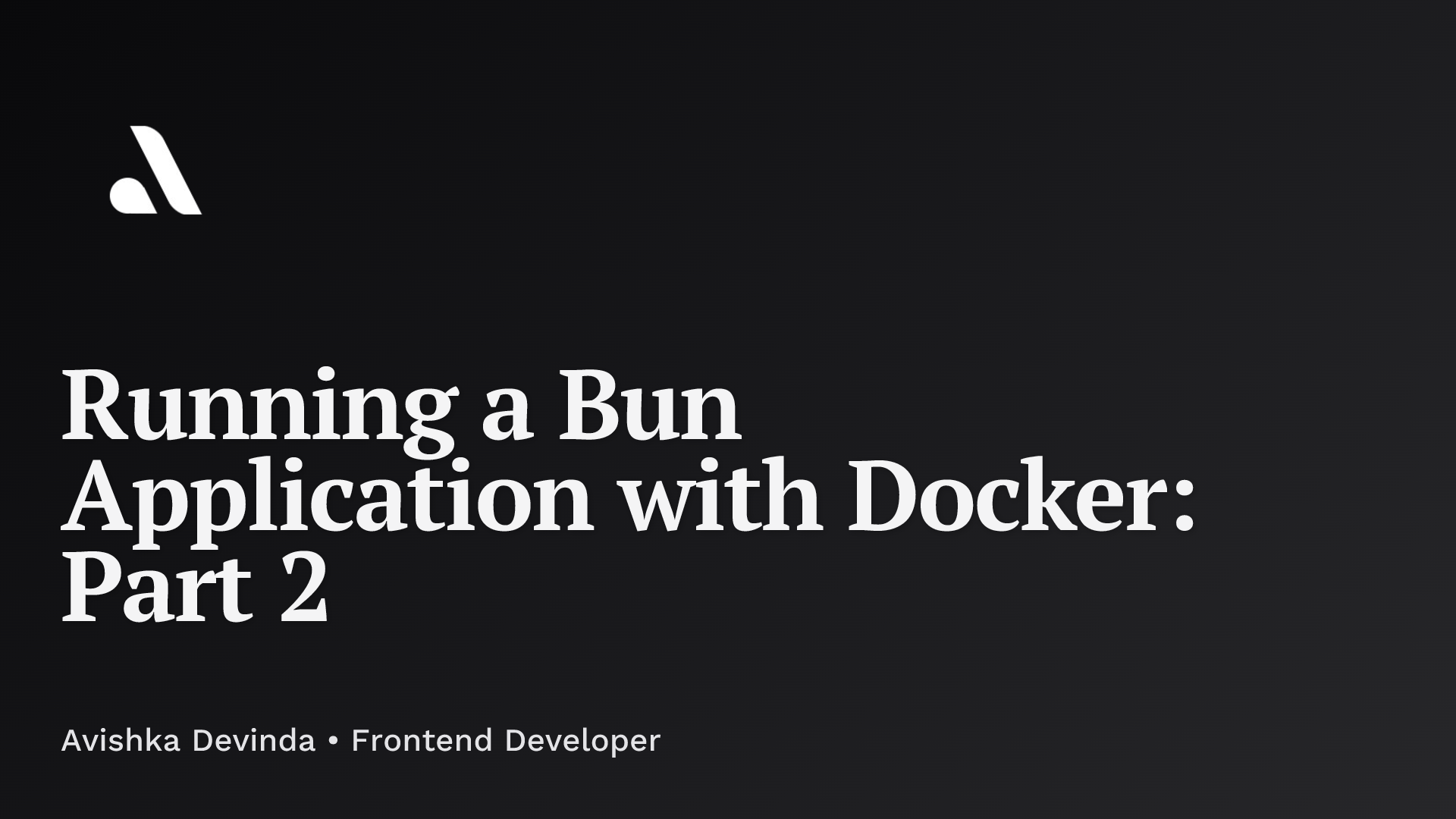 Running a Bun Application with Docker: Part 2